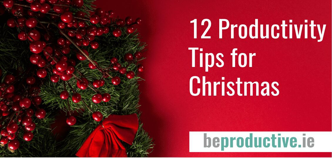 12 Productivity Tips of Christmas - HRHQ Ireland's No1 Choice for HR ...